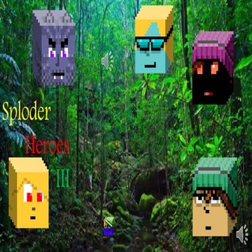 Sploder heroes iii | PPTX