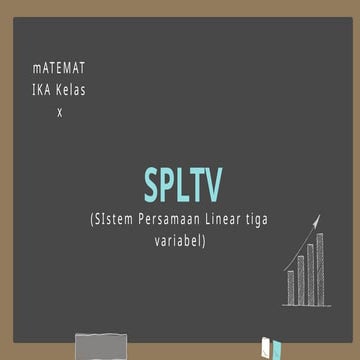 Sistem Persamaan Linear Tiga Variabel (SPLTV) | PPT