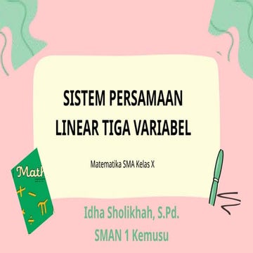 Sistem Persamaan Linear Tiga Variabel Kelas X | PPTX