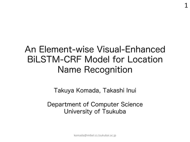 An Element Wise Visual Enhanced Bilstm Crf Model For Location Name