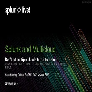 Splunk und Multi-Cloud | PPTX | Cloud Computing | Internet
