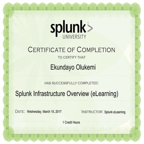 Ekundayo Olukemi Splunk infrastructure overview (e learning) certificate | PPT