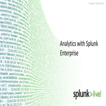 Splunklive Analytics With Splunk Enterprise Ppt