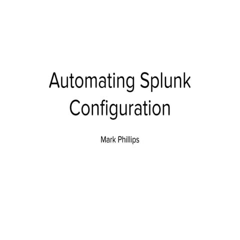 Splunk User Group Automating Splunk With Ansible Ppt