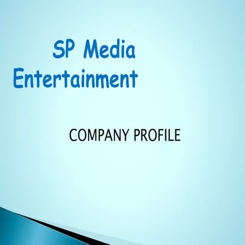 SP Media Entertainment Profile | PPT