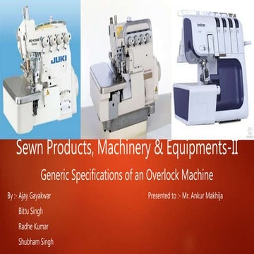 Generic specifications of an overlock machine | PPTX