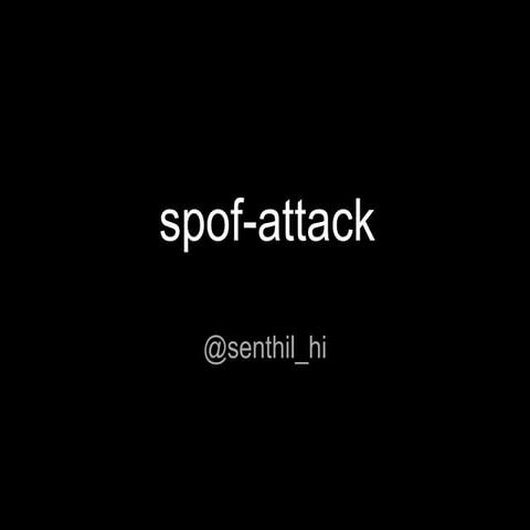 SPOF Attack | PPT