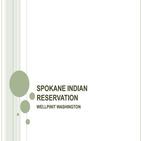Spokane indian reservation | PPTX