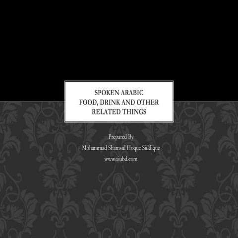 Spoken arabic foods and drinks | PPTX