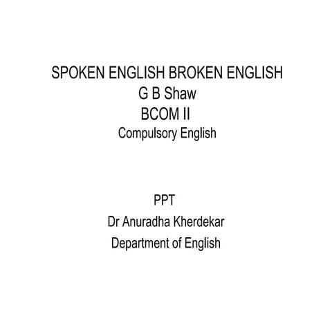 Spoken English Broken English | PPT