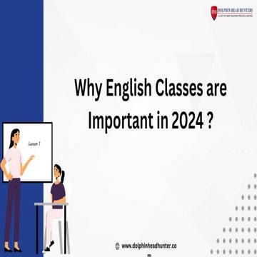Why English Classes are Important in 2024 | PPT