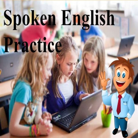 Spoken english practice | PPTX