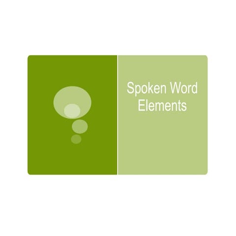 Spoken word elements | PPTX