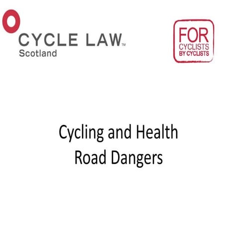 Cycling and Health - Road Dangers | PPTX