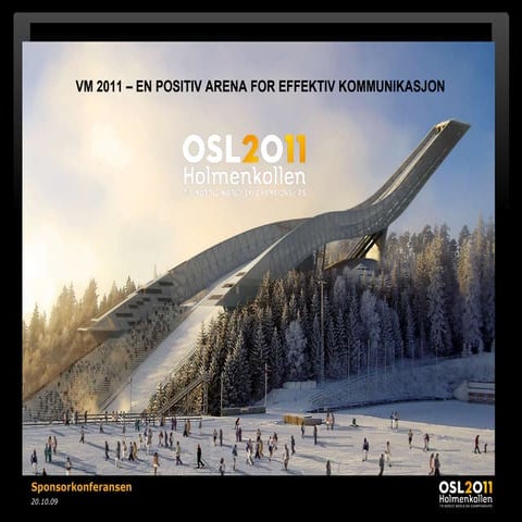VM 2011 - en positiv arena for effektiv kommunikasjon | PPT