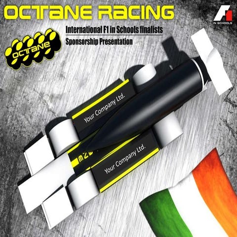 Octane Racing’s F1 in School’s Sponsorship Presentation | PPTX