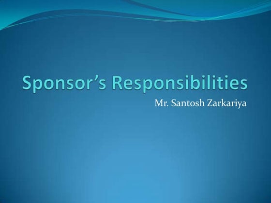 Roles and Responsibilities of sponsor, CRO, and investigator | PPT