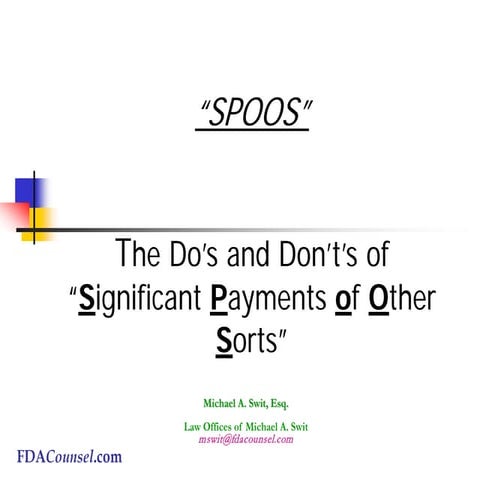 SPOOS -- the Do's and Don't's of Significant Payments of Other Sorts | PDF