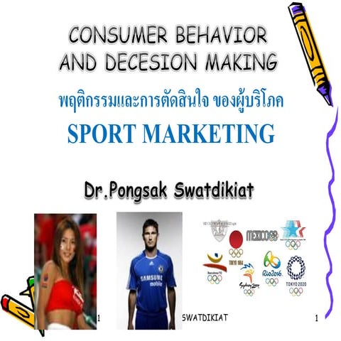 Sport consumer behavior dr.pongsak | PDF