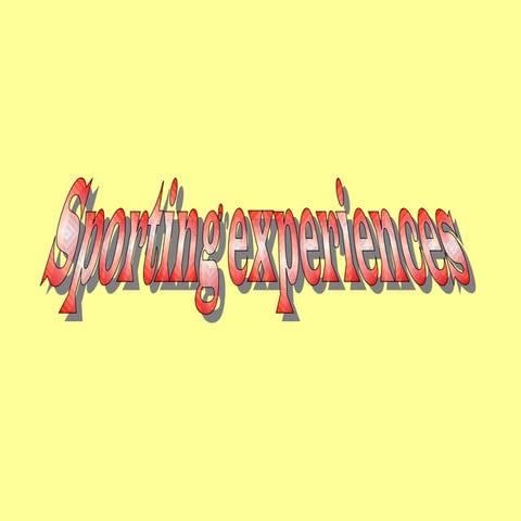 Sport experiences-Have you ever...? | ODP