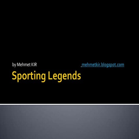 Sporting legends | PPTX