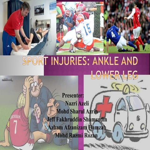 Sport Injuries - Ankle and Lower Leg Injuries | PPTX
