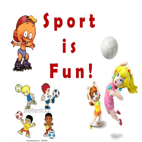 Sport is fun | PPT