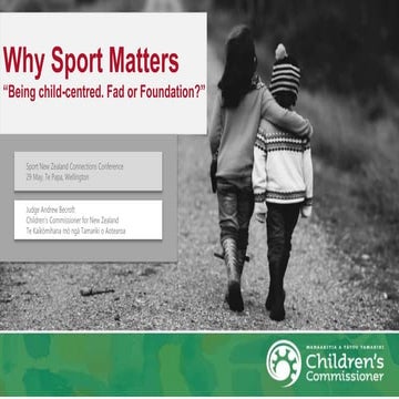 Connections 2018 - Judge Andrew Becroft - Sport: The forgotten piece of ...