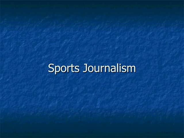 Sports Writing for campus journalism students | PPTX