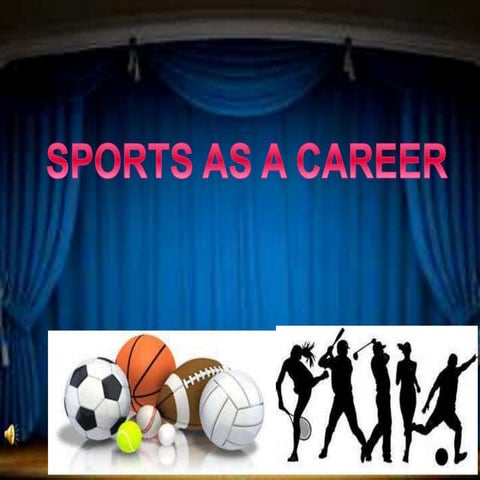 Sports as a career (1) | PPTX