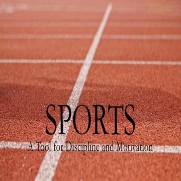 sports a tool for discipline and motivation.pptx