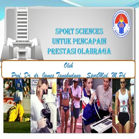 Sport Science untuk Pencapaian Prestasi Olahraga | PPT