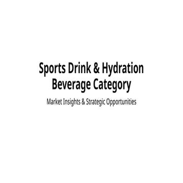 Sports Drink & Hydration Beverage Category.pptx