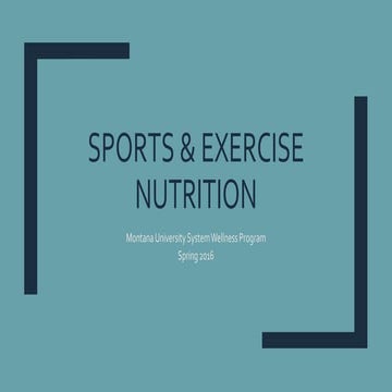 Sports & Exercise Nutrition 101 | PPT