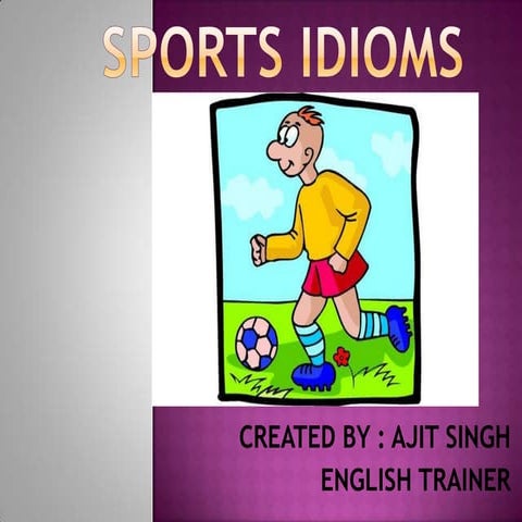 Sports idioms | PPSX