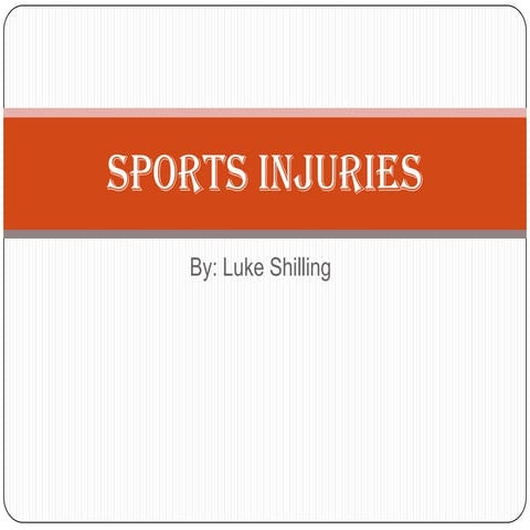 Sports Injuries Presentation | PPTX