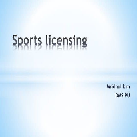 Sports licensing- An introduction | PPT