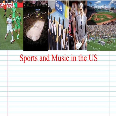 Sports & music in the us | PPT
