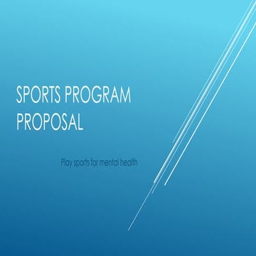 Sports program proposal.pdf of sports are good. | PPT