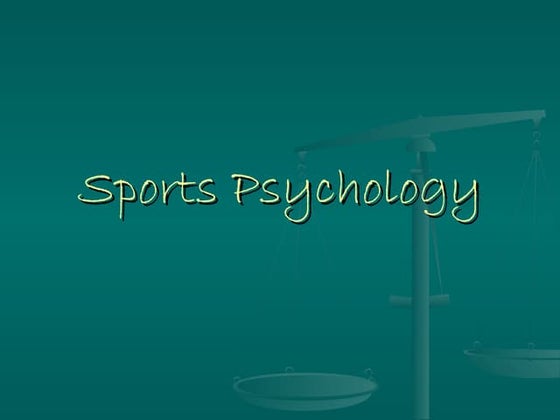 Unit 17 Psychology In Sport | PPTX | Soccer | Sports