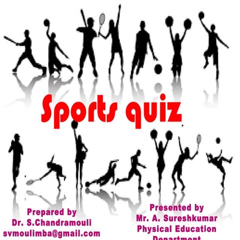 Sports quiz for school students Dr. S.Chandramouli | PPT