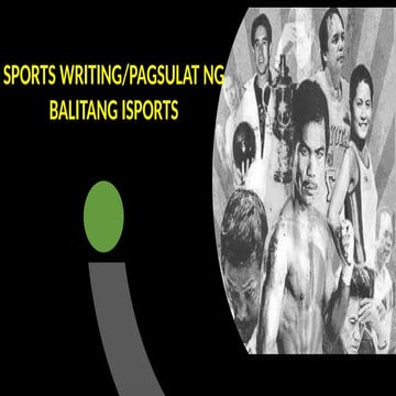 SPORTS WRITING_FILIPINO 22.pptx