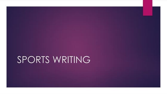 Sports writing power point | PPTX | Soccer | Sports