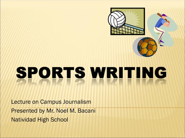 Sports Writing for campus journalism students | PPTX