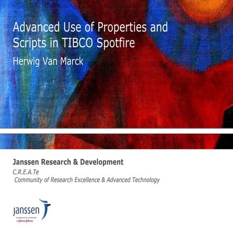 Advanced Use Of Properties And Scripts In Tibco Spotfire Ppt