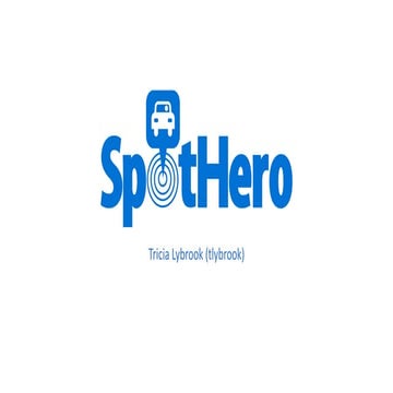 SpotHero Company Presentation | PDF