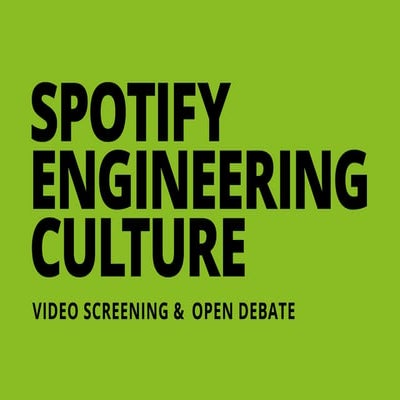 Spotify Engineering Culture | PDF