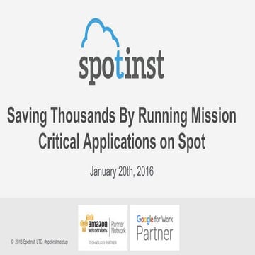 Spotinst 'AWS Cost Optimization' Webinar - Jan 20th, 2016 | PPT