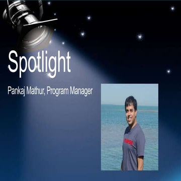 Spotlight Pankaj Mathur | PPTX