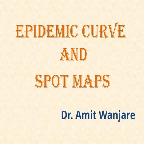 Spot Maps and Epidemic Curve/PSM/ThirdYearMBBS.pptx